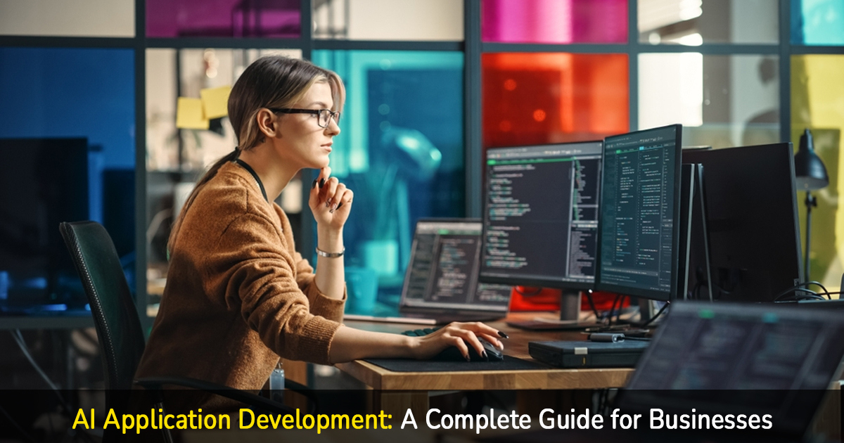 AI Application Development: A Complete Guide for Business